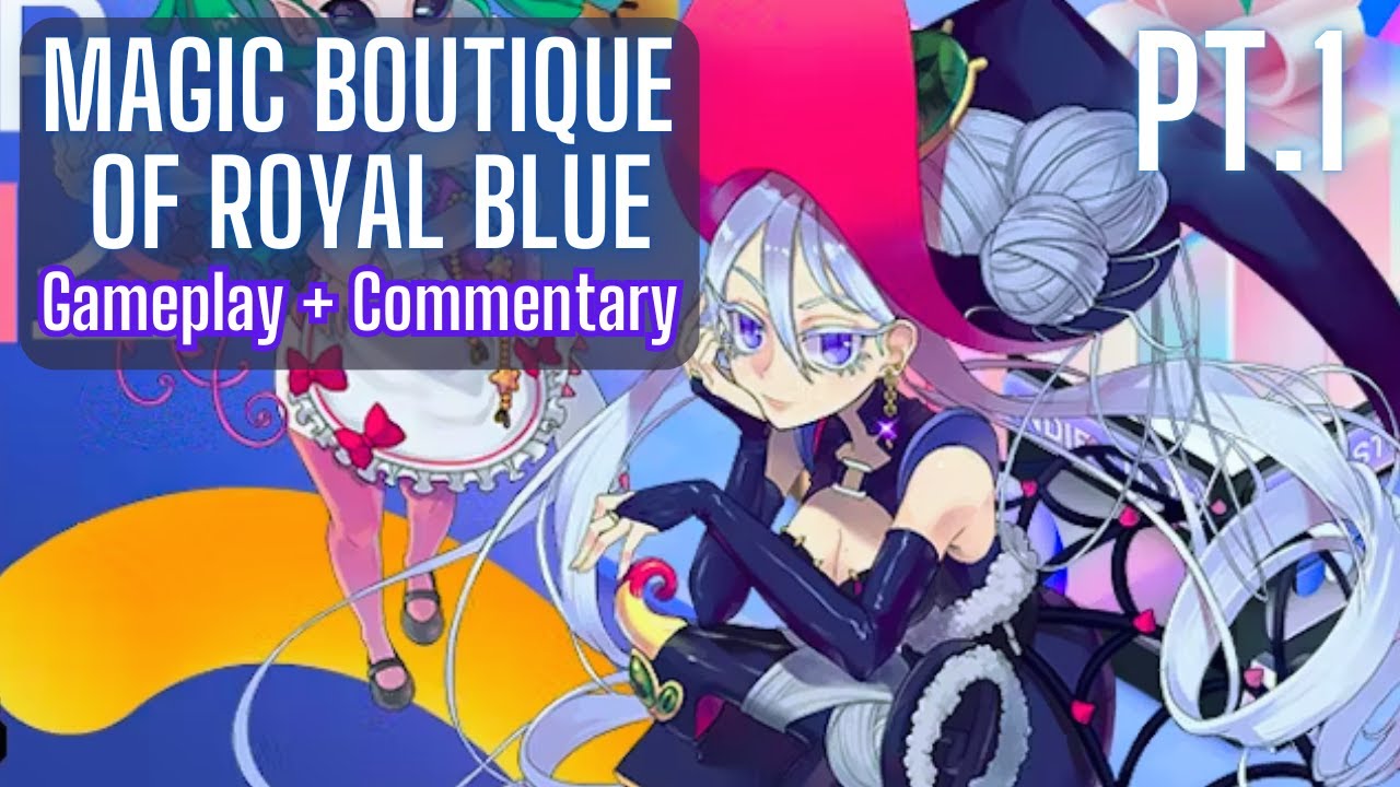 Let's Play Magic Boutique of Royal Blue | pt.1 | Crafting JRPG + Cozy Shop Sim! # ...