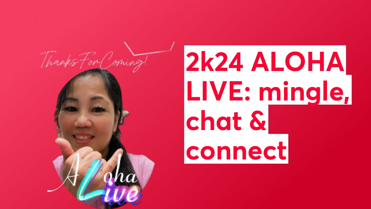 2k24 ALOHA LIVE: mingle, chat & connect - YouTube