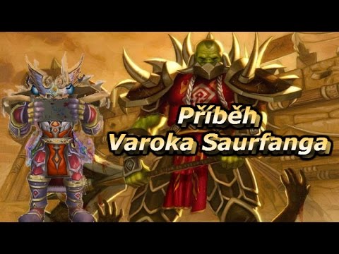 WoW Lore - Příběh Varoka Saurfanga [Cz/Sk] - YouTube