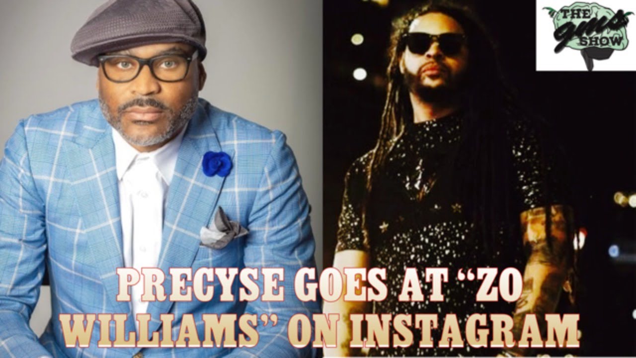 PRECYSE HAS SOME WORDS FOR "ZO WILLIAMS" ON IG | THE GMS SHOW - YouTube