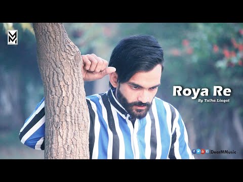 Roya Re By Talha Liaqat | Bobby Rockstar | Sultan Mirza | Shani Malhi | DearM