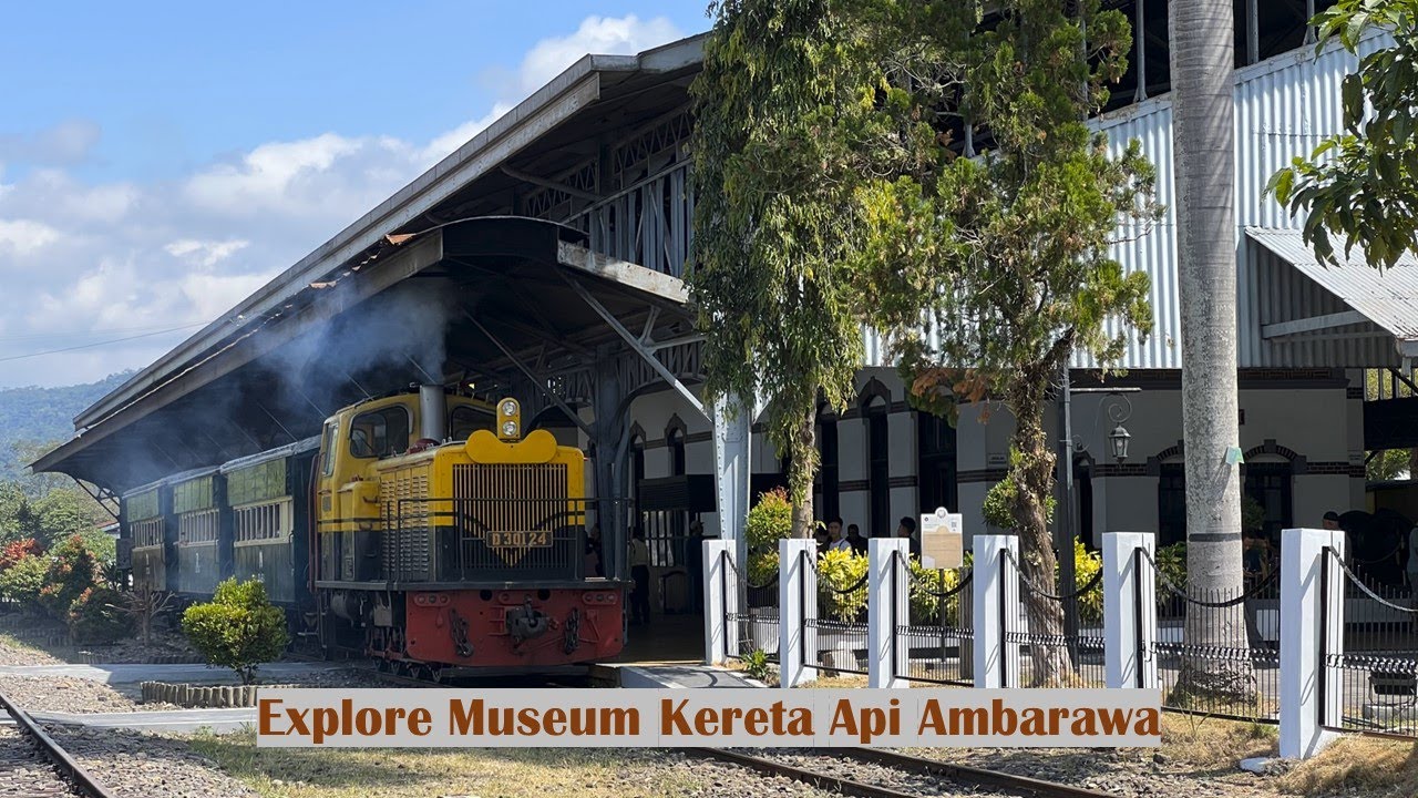 Explore Museum Kereta Api Ambarawa - YouTube