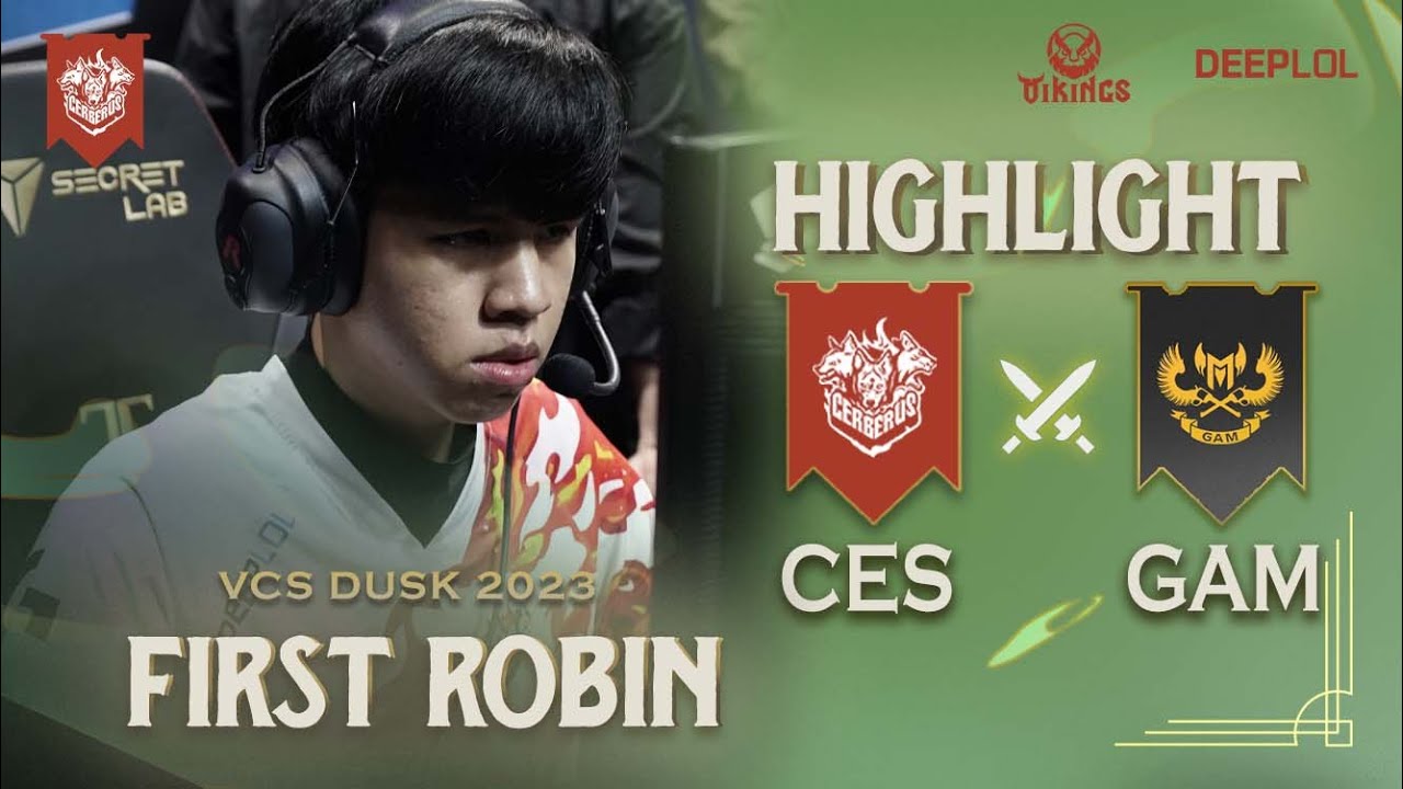 [LOL] HIGHLIGHTS CES VS GAM | VCS DUSK 2023 FIRST ROBIN - YouTube