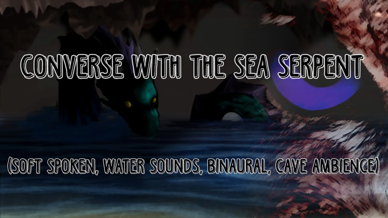 [ASMR] Converse With The Sea Serpent {Ep 2} (Soft Spoken, Water Sounds ...