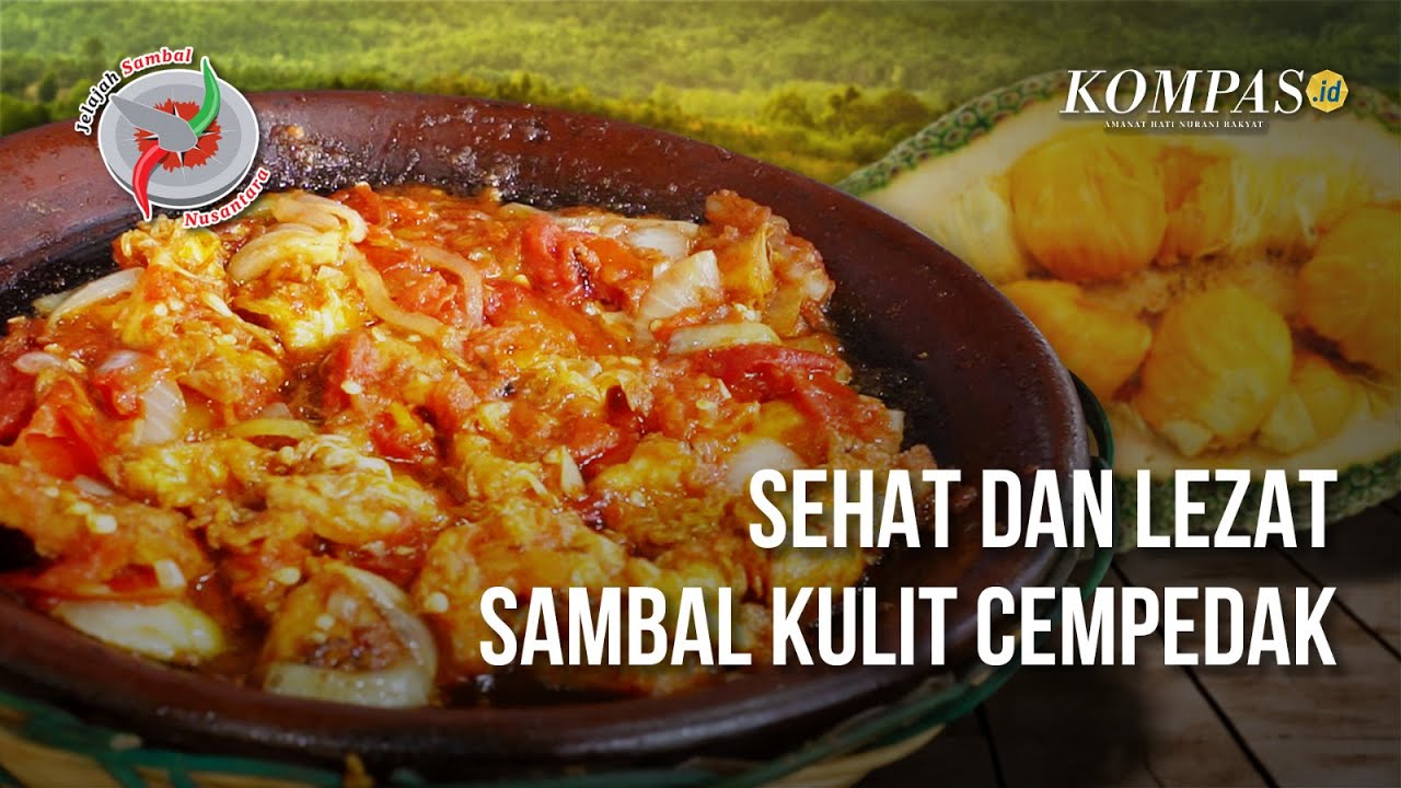 Gami Mandai, Sambal Fermentasi Kulit Cempedak dari Kalimantan - YouTube