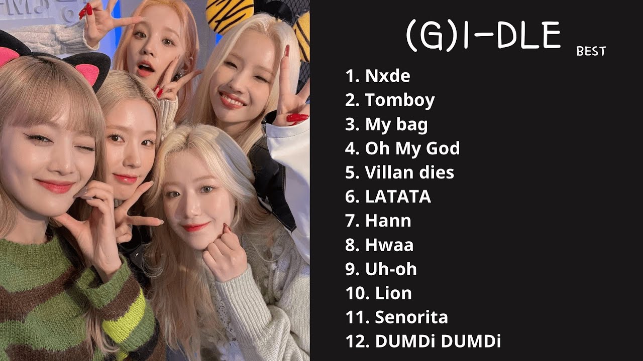 (G)I-DLE Best Songs Playlist （2023 updated) audio - YouTube