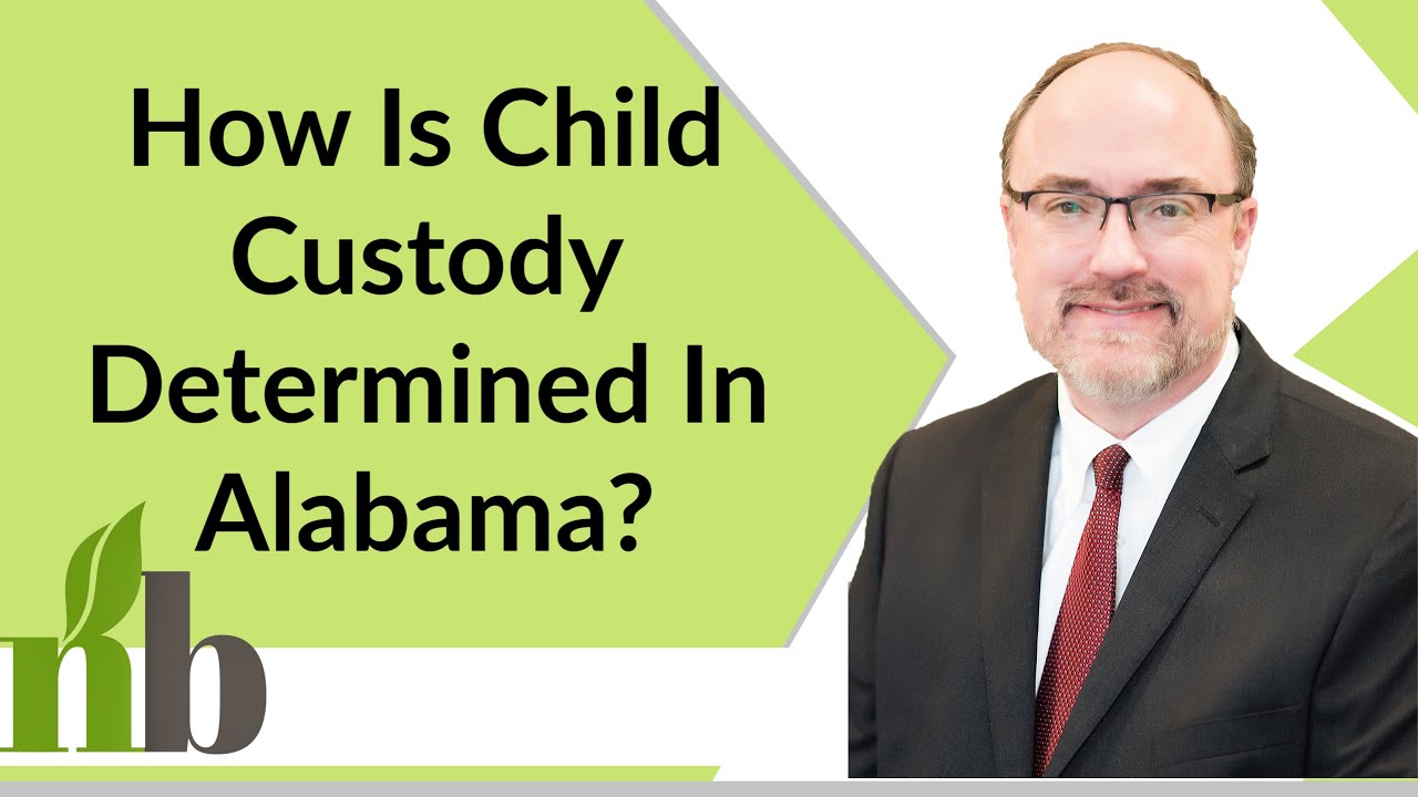 How Is Child Custody Determined In Alabama Child Custody Visitation how-is-child-custody-determined-in-alabama-child-custody-visitation