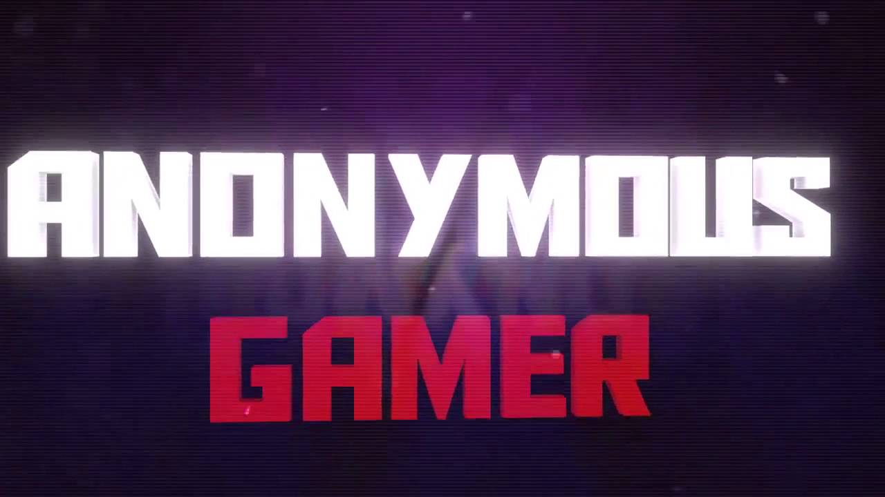Anonymous Gamer -- Açıllış İntromuz - YouTube