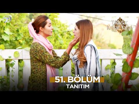 Yıldızlar Kadar Yakın Pakistan Dizisi 51. Bölüm Fragmanı | 21 Ağustos Cuma
