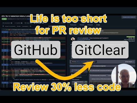 Synced GitHub Pull Requests with 30% Less to Review? GitClear PR Code Review Demo - YouTube