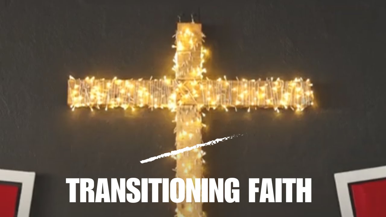 FAITH IN TRANSITION - YouTube