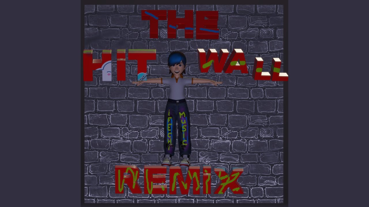 Hit The Wall (Remix) - YouTube