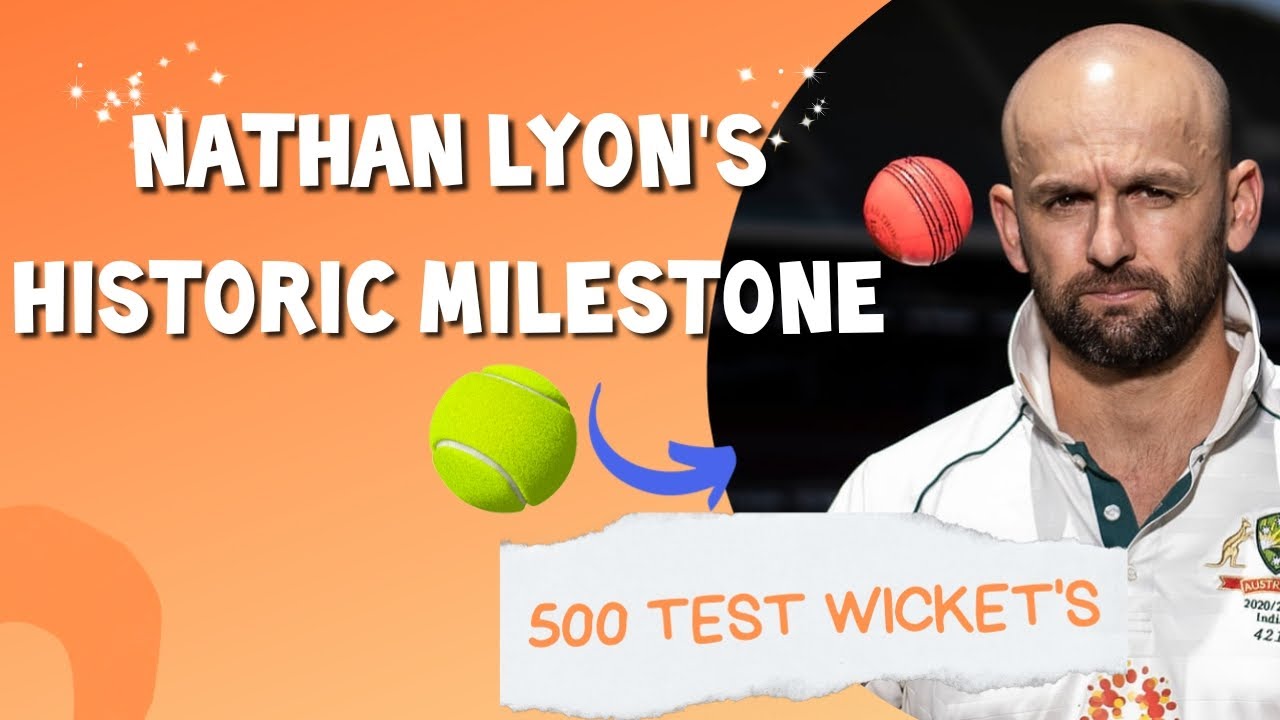 Nathan Lyon's historic milestone:500 test wicket#cricket # ...