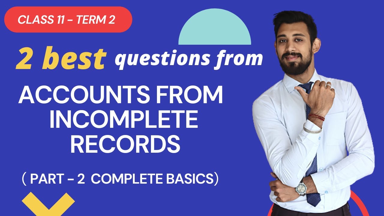 2 best questions from Single entry System | Accounts from Incomplete ...