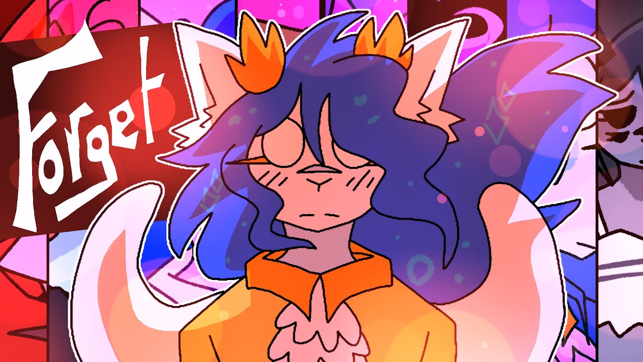 FORGET [] Animation meme - YouTube