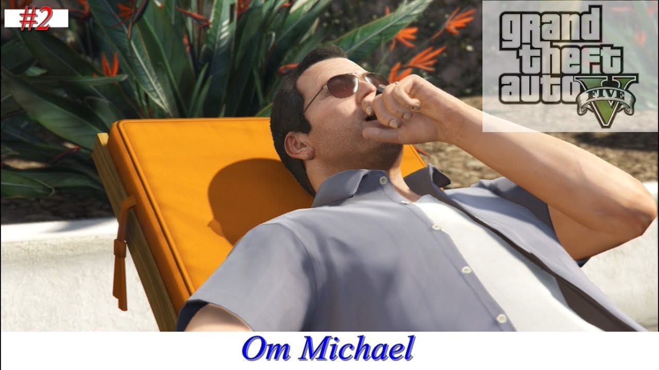 GTA 5 - Gameplay Indonesia - Kenalin Om Michael nih!!! - YouTube