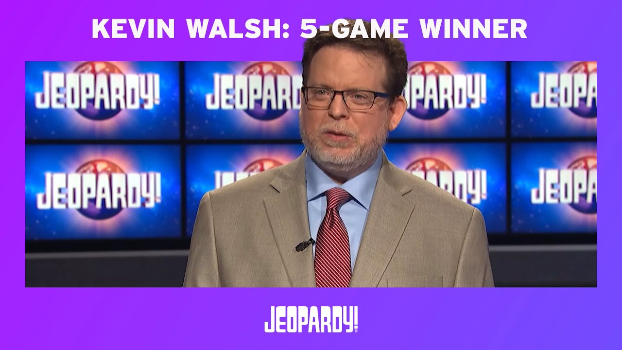 Kevin Walsh: 5-Game Winner | JEOPARDY! - YouTube