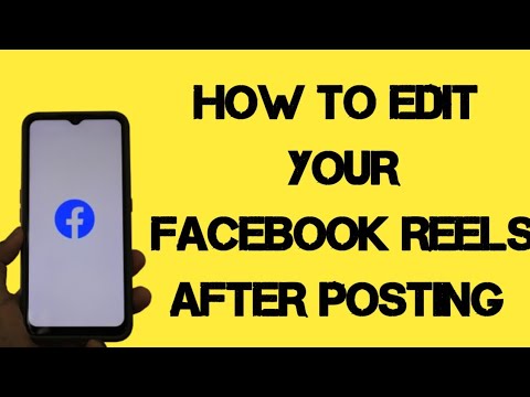 How to Edit Facebook Reels Even After Posting - YouTube