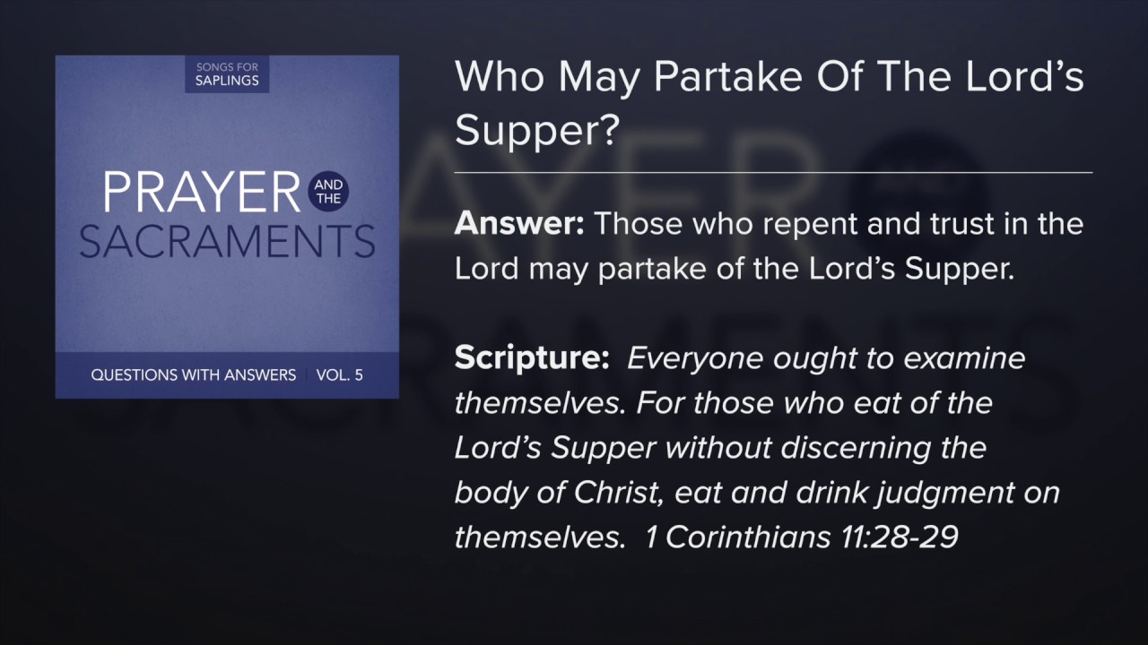 21. Who May Partake Of The Lord's Supper? - Questions with Answers ...