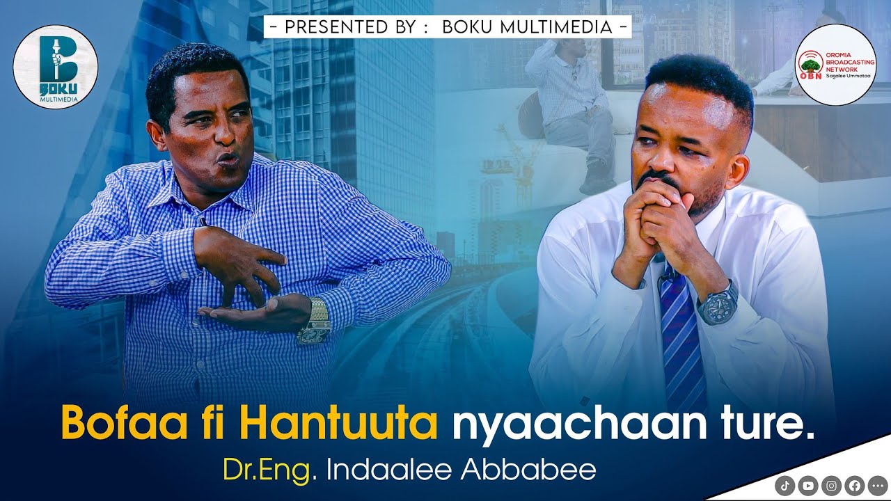 Bofaaf Hantuutan nyaachaa ture. Dr.Eng. Indaalee Abbabaa - YouTube