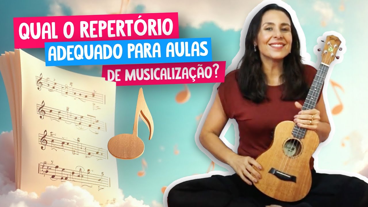 Qual repertório musical adequado para as aulas de musicalização?# ...
