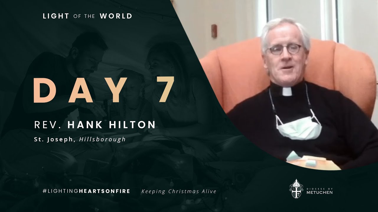 Light of the World: Day 7 - Rev. Hank Hilton - YouTube