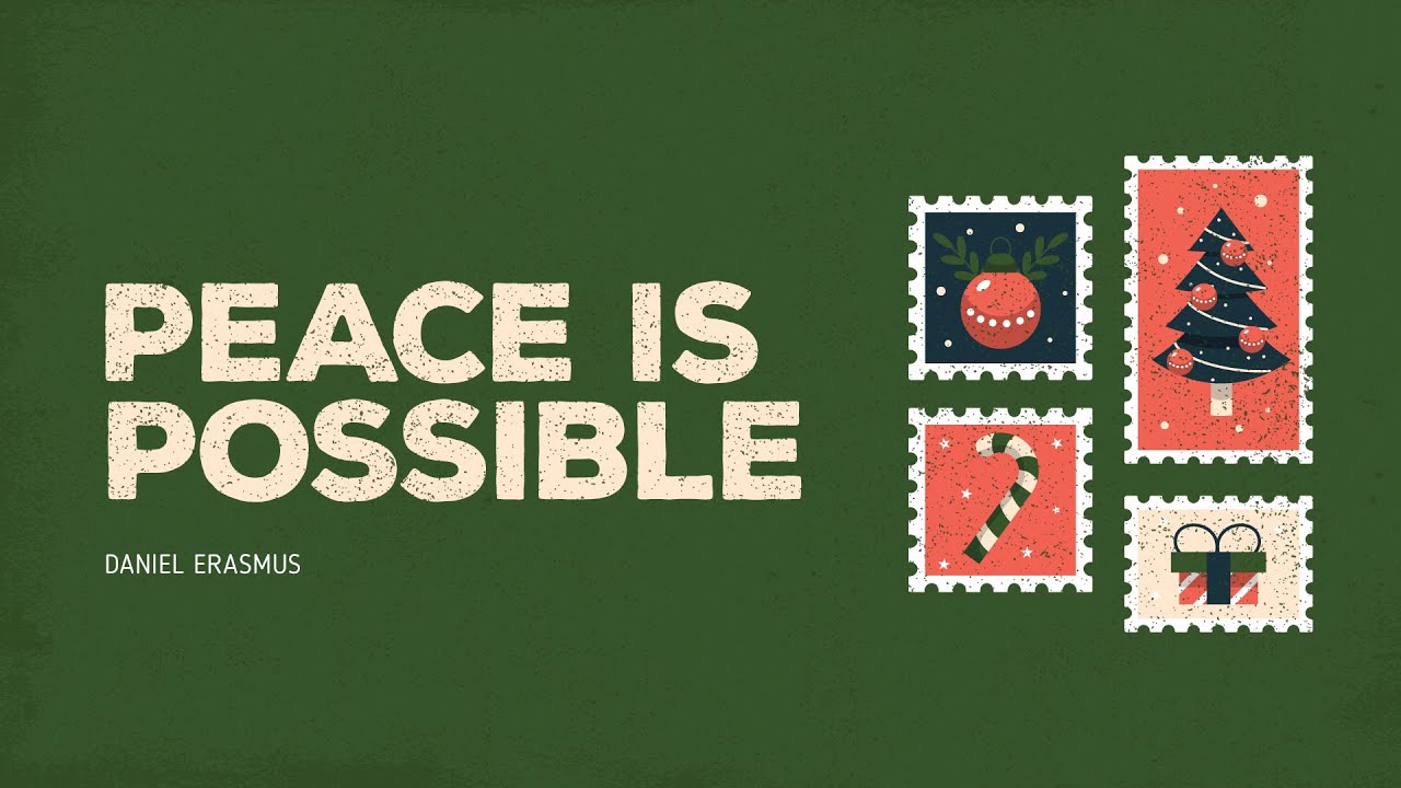 Peace Is Possible | Missing Peace | Daniel Erasmus | Edge Church - YouTube