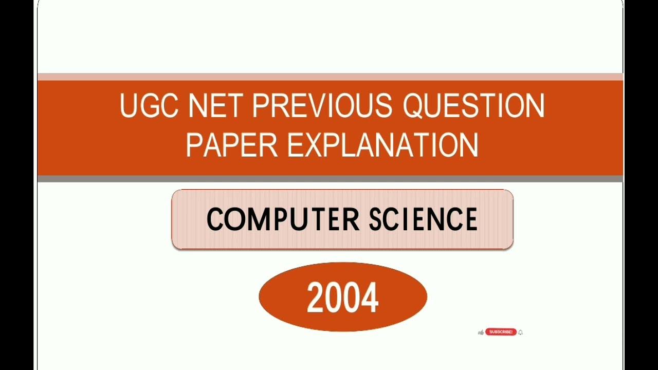 UGC NET Computer Science 2004 Question Paper paper-2 | Detailed Explanation |part 1 - YouTube