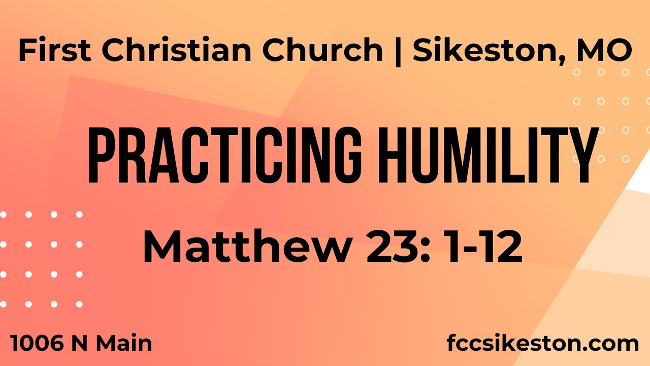 Practicing Humility - YouTube