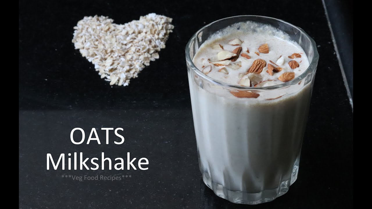 Oats Breakfast Smoothie Recipe - Oats Milkshake Recipe For Weight Loss ...