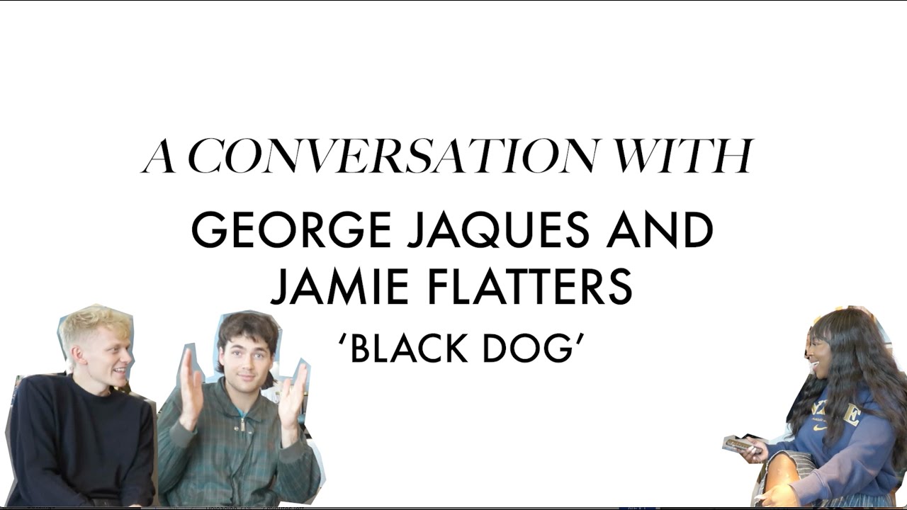 I interviewed George Jaques & Jamie Flatters on their film 'Black Dog ...
