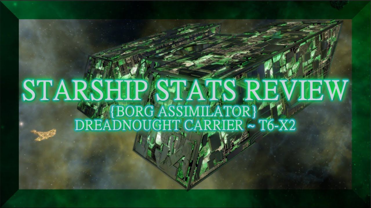 Borg Assimilator Dreadnought Carrier ~ STARSIP STATS REVIEW (Star Trek ...