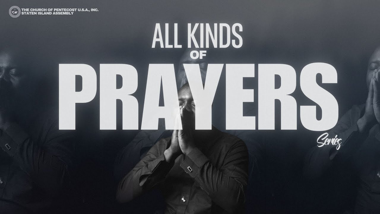 All Kinds of Prayers Series | "Prayers of Supplication" | Rev. Martin ...