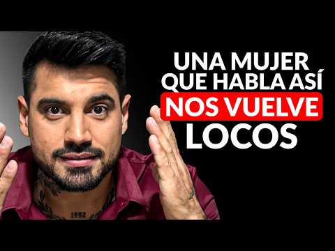 LAS MUJERES DE ALTO VALOR HABLAN CON LOS HOMBRES ASÍ.