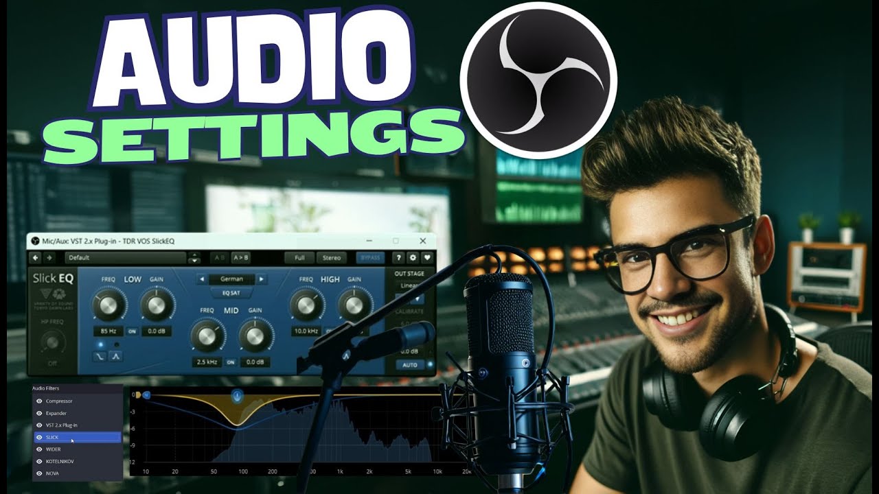 The Best OBS Studio Audio Settings Sound like a Pro 2024 Guide - YouTube