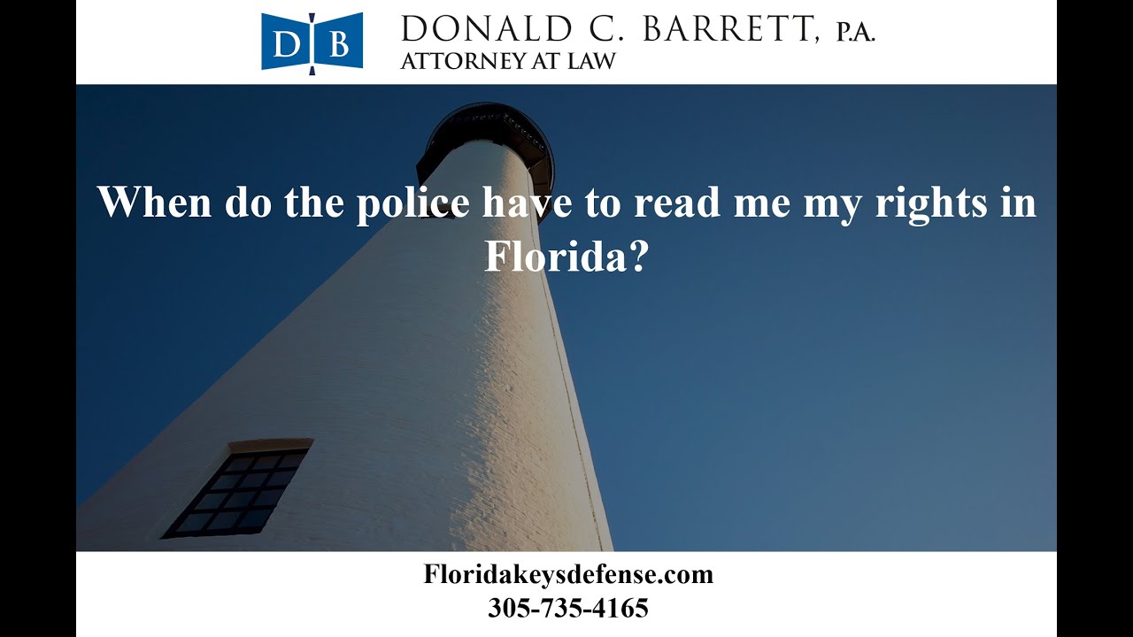 When do the police have to read me my rights in Florida? - YouTube