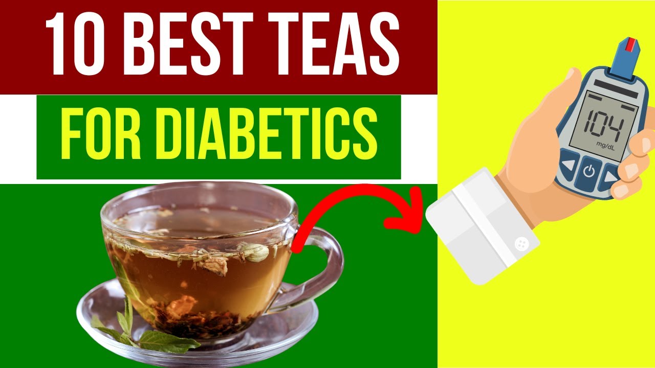 10 Diabetic TEAS That LOWER Blood Sugar - YouTube
