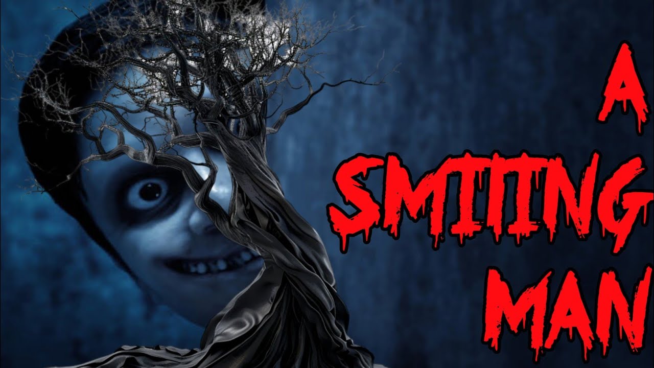 A Smiling Man | True Horror Stories | #horrorstories #horrortales # ...
