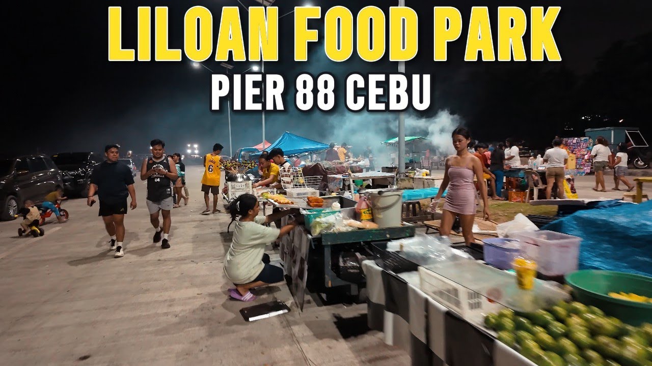 NEW SEASIDE FOOD PARK AT LILOAN CEBU. PIER 88. WALKING TOUR - YouTube