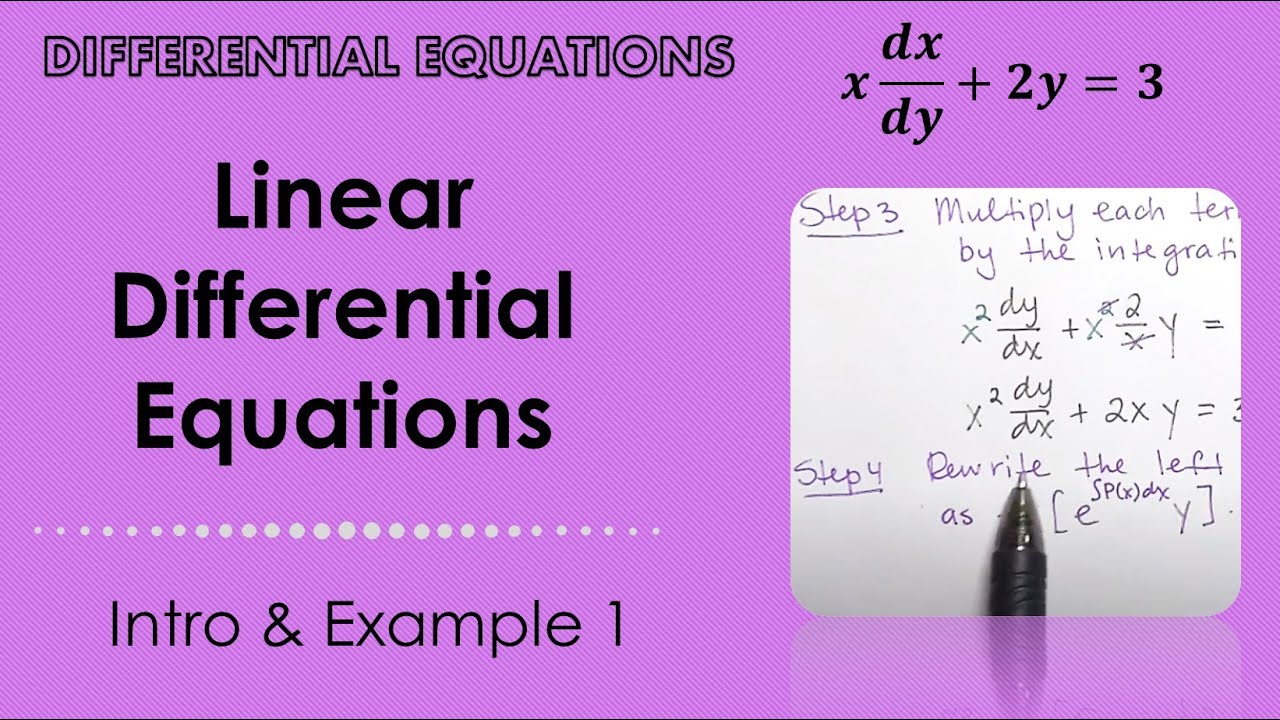 Linear Differential Equations Introduction And Example 1 YouTube