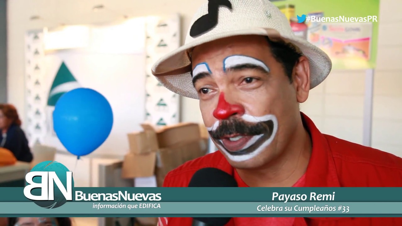 Payaso Remi cumple 33 años - YouTube