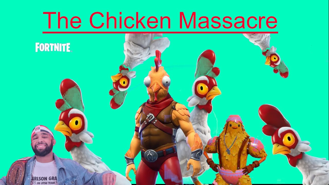 The Fortnite Chicken Massacre - YouTube