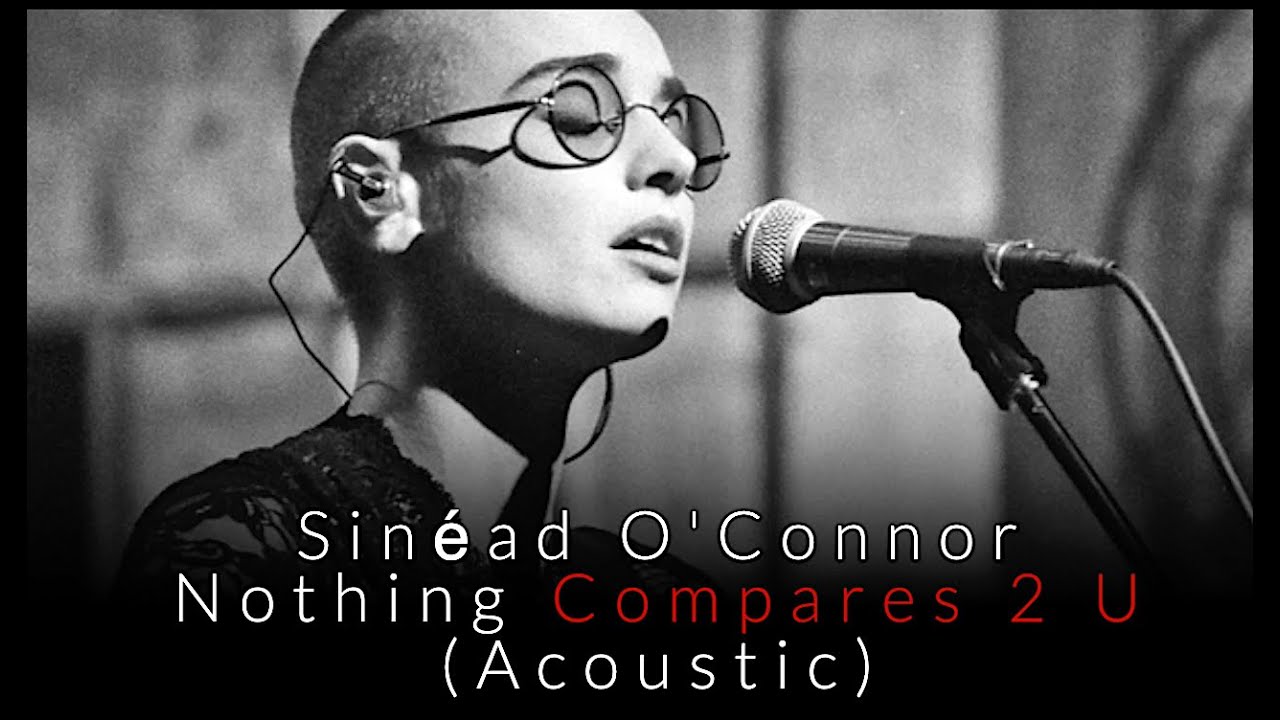 Sinéad OConnor - Nothing Compares 2 U - Acoustic (Voice Official) - YouTube