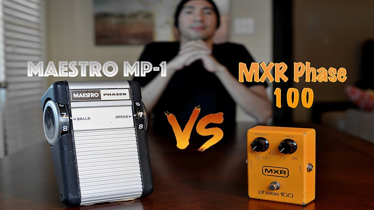 Maestro MP-1 vs. MXR Phase 100 (Gear Review) - YouTube