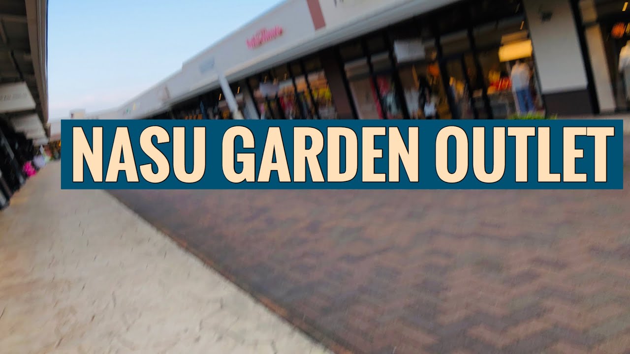 NASU GARDEN OUTLET MALL - YouTube
