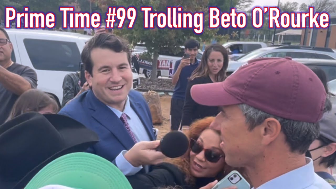 Prime Time #99 Alex Stein Trolling Beto O’Rourke - YouTube