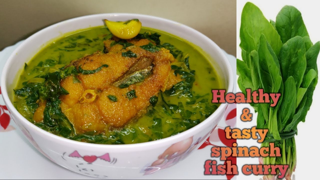 পালেং শাকেৰে মাছৰ পাতল জোল/ Healthy spinach fish curry/ Fish curry in ...