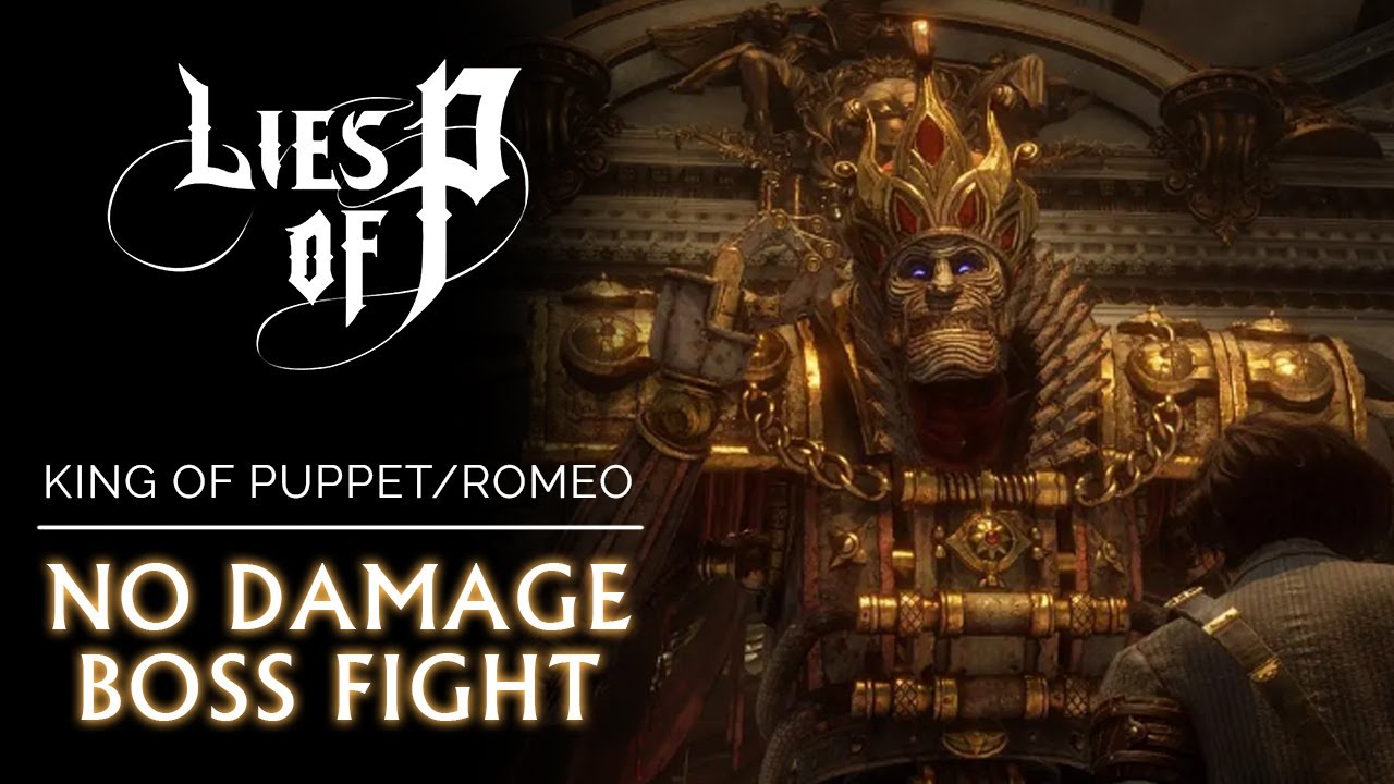 Lies of P : King of Puppet Boss - No Hit - YouTube