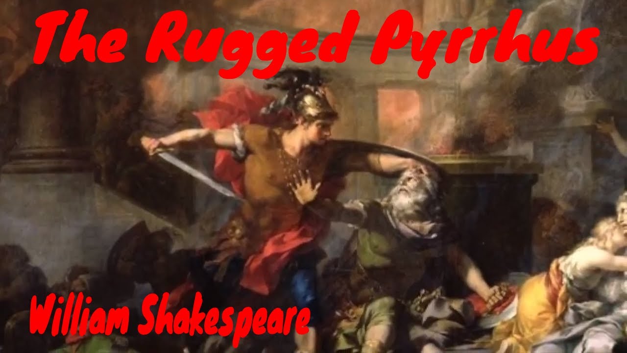 The Rugged Pyrrhus | The Sack of Troy - YouTube