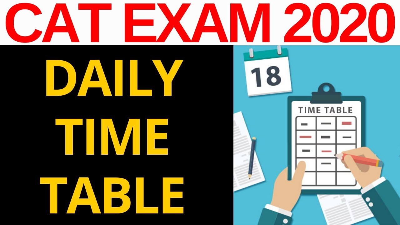 Daily Routine Of CAT Aspirants To Ace The Exam [Average Daily Timetable ...